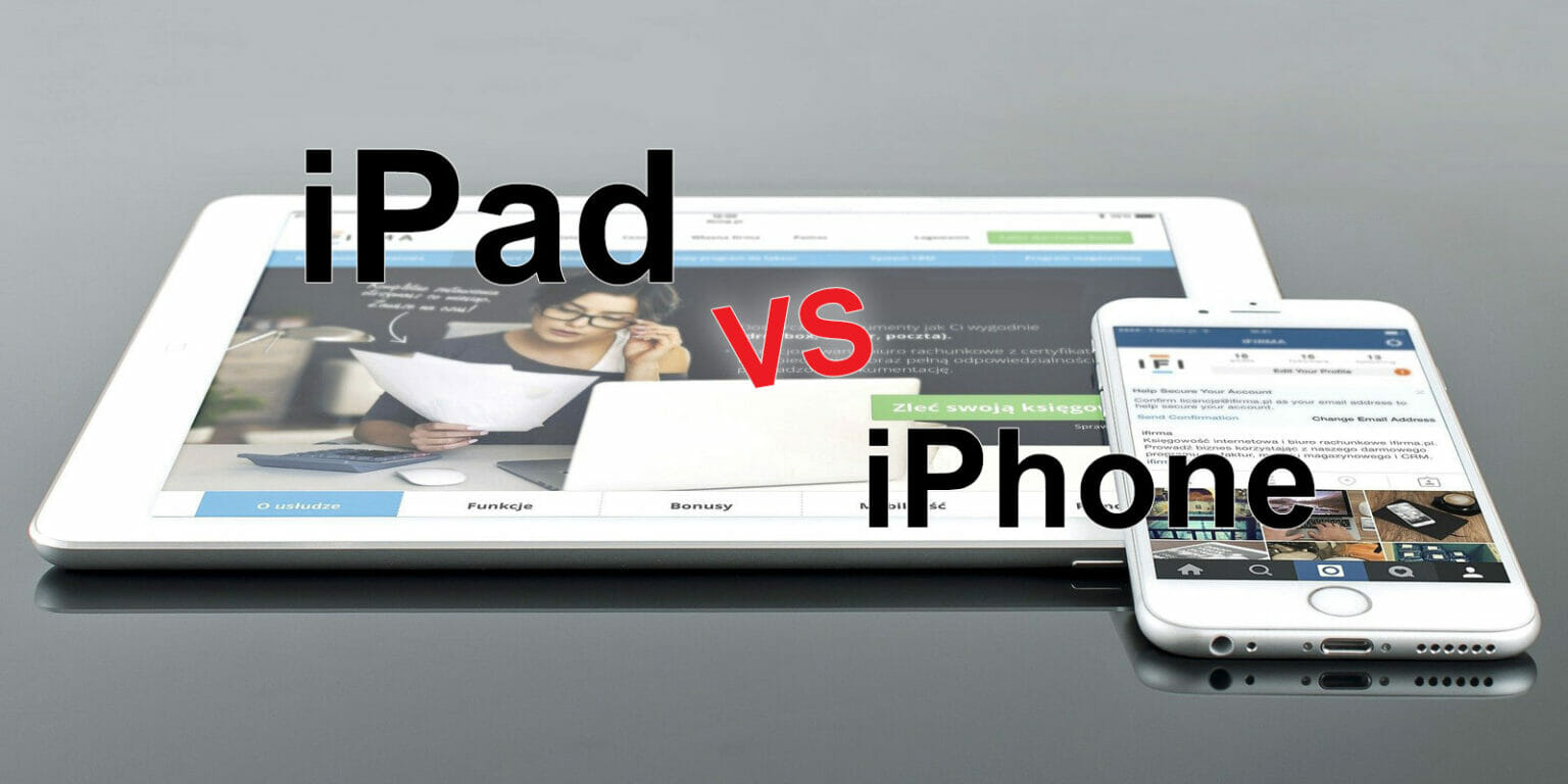 iPad Vs iPhone: confronto, differenze, pro e contro